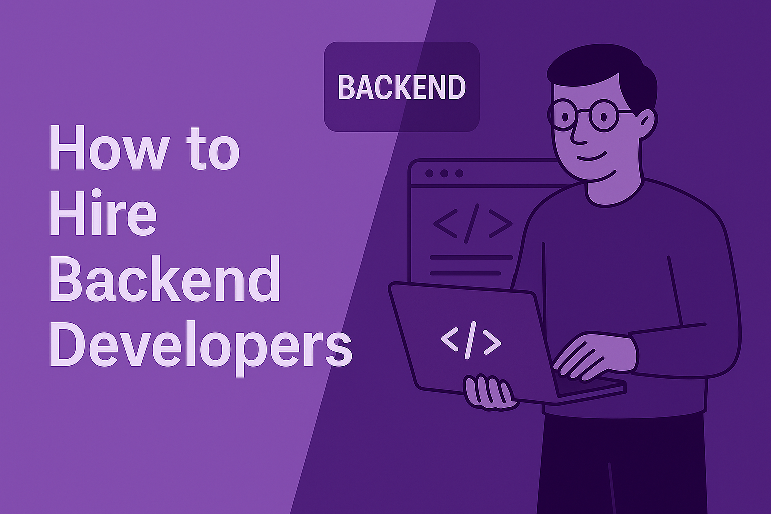 Hire Backend Developers | Costs, Process & Best Practices |Cleverix